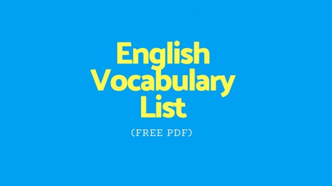 english vocabulary list pdf - Englishfornoobs.com